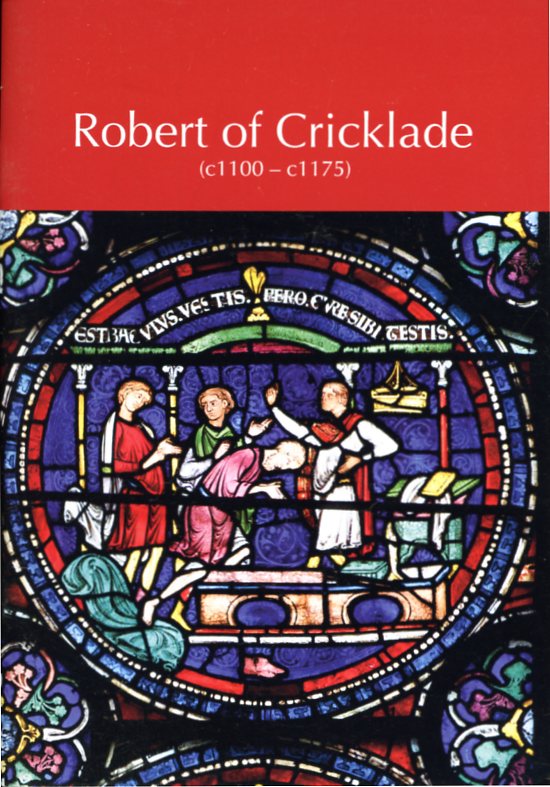 Robert of Cricklade, c1100 – c1175 - Cricklade Museum